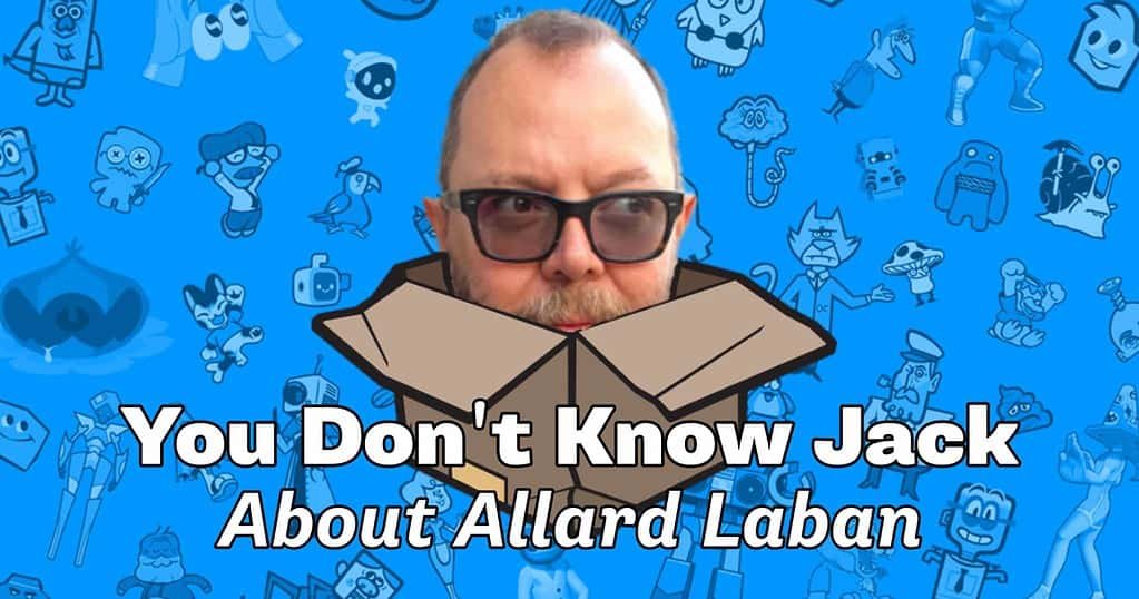 You Don't Know Jack About Allard Laban - PAX Interview - DezDoes